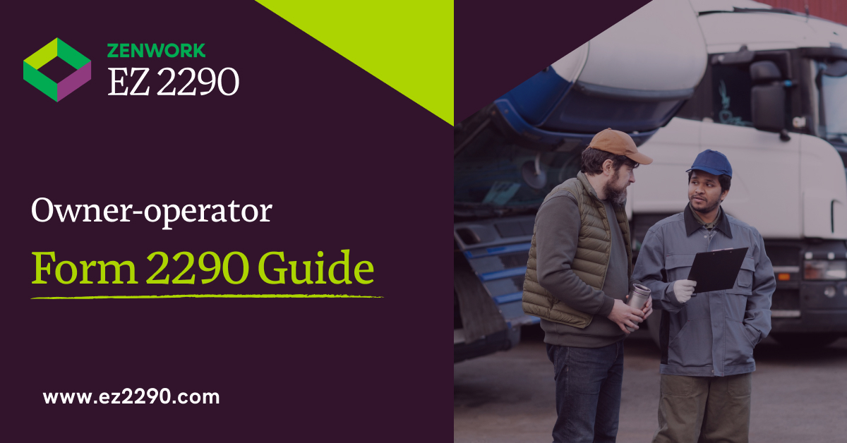 Owner-Operator Form 2290 E-Filing Guide for HVUT 2290 2025